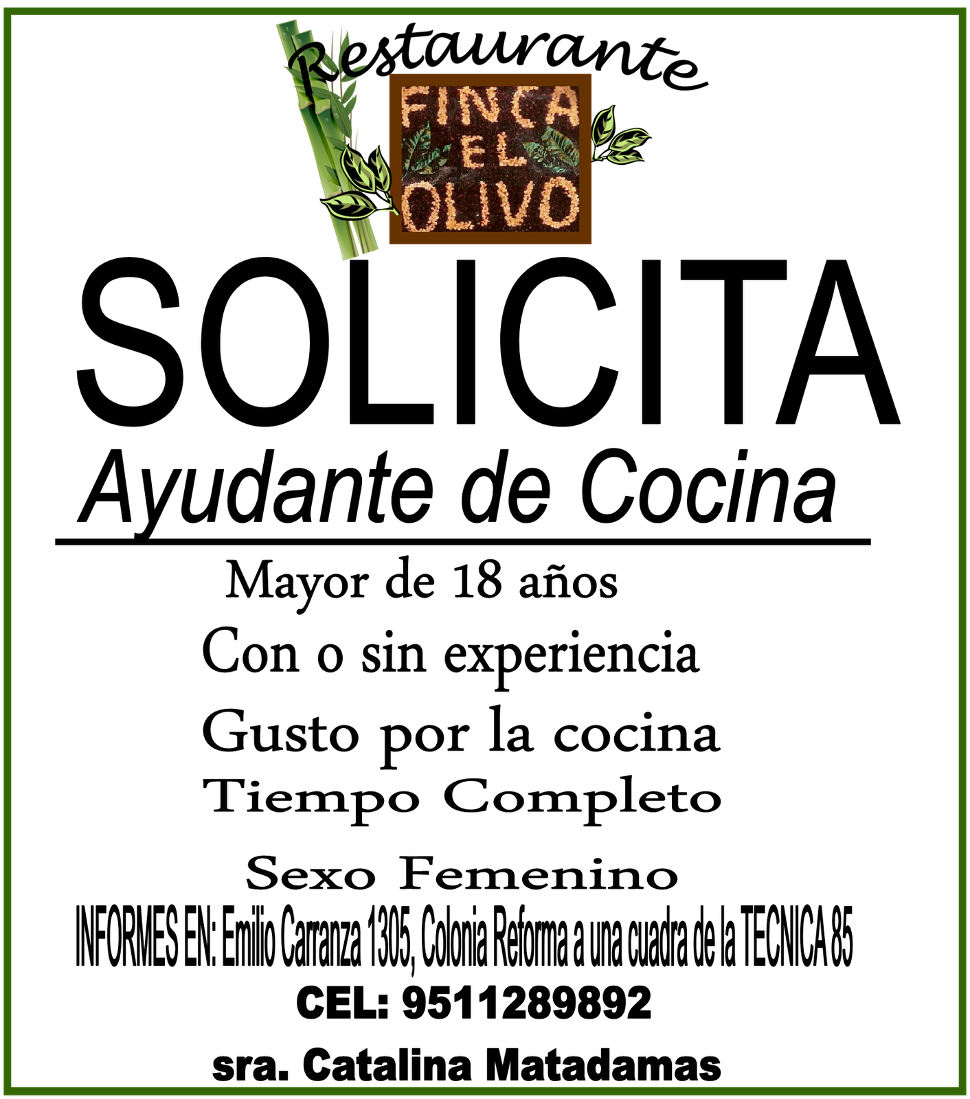 Restaurante FINCA EL OLIVO: SE SOLICITA AYUDANTE DE COCINA
