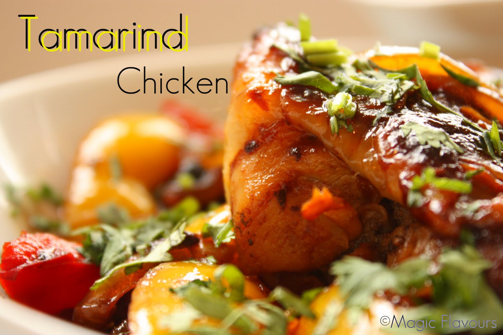 Magic Flavours: Tamarind Chicken / Frango ao Tamarindo / Pollo al Tamarindo