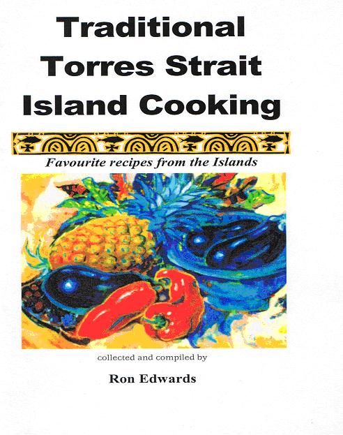 meemuncher: Traditional Torres Strait Island Cooking - Ron Edwards