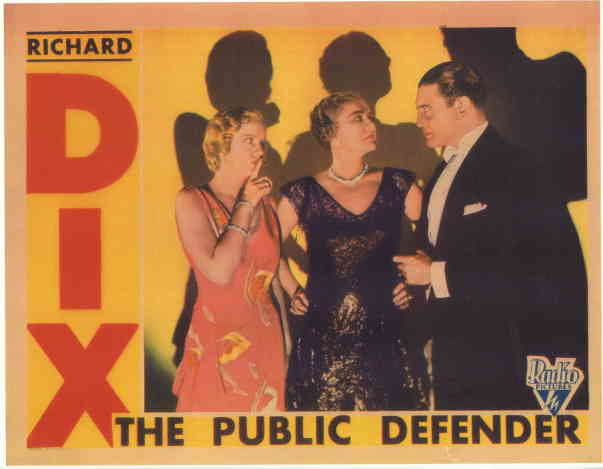 Richard Dix: Public Defender (The) - J. Walter Ruben - 1931