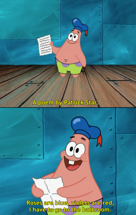 Just for fun pic: A Poem By Patrick Star