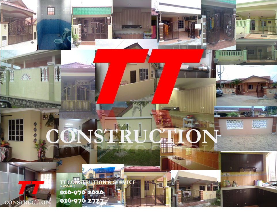TT CONSTRUCTION & SERVICES: ADAKAH ANDA INGIN UBAHSUAI RUMAH?