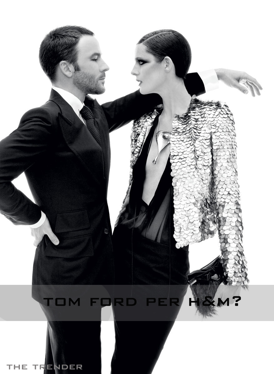 Costura Lab: NEW// TOM FORD PER H&M: IN ARRIVO UNA CAPSULE COLLECTION?