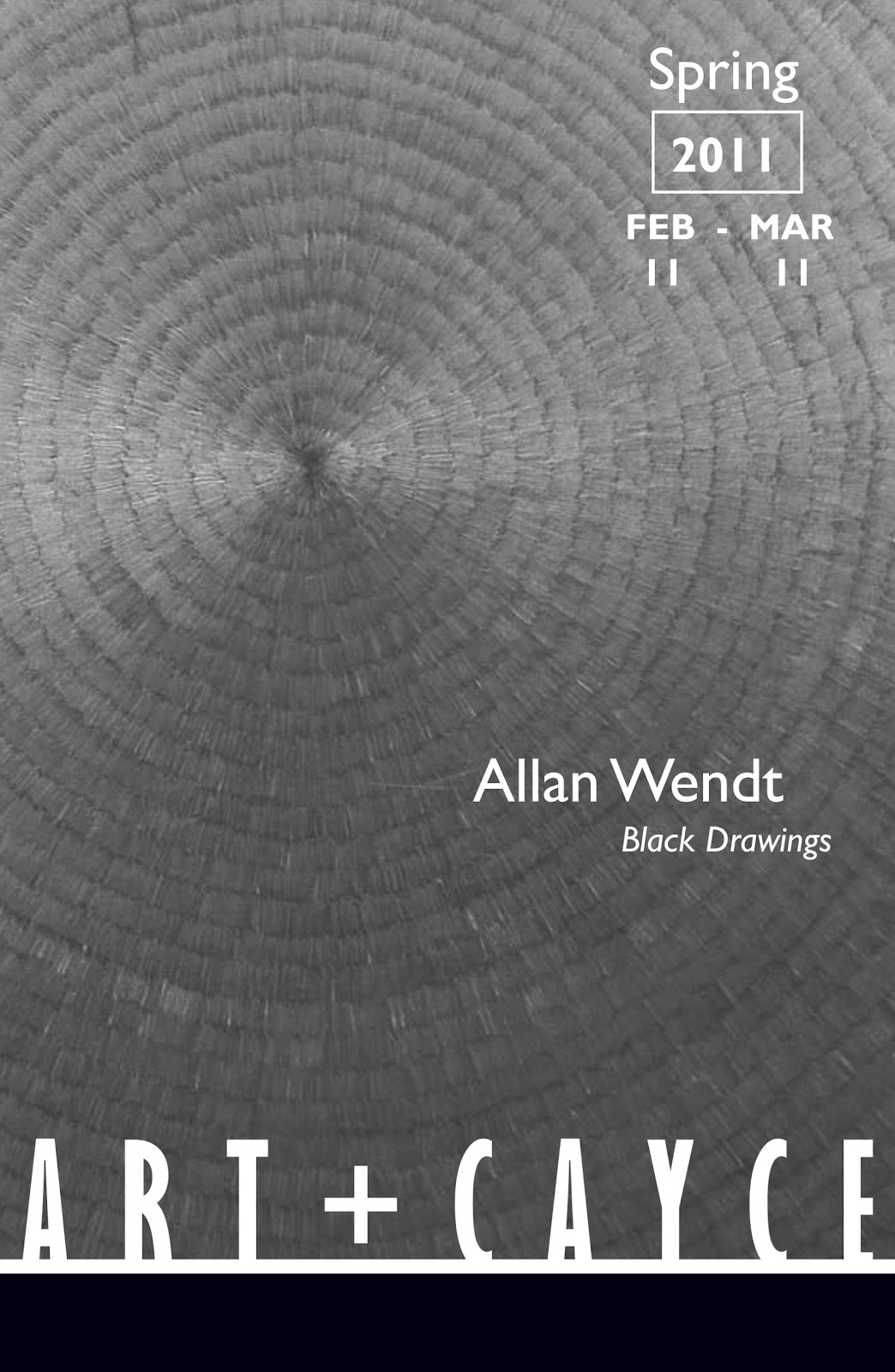 ART+CAYCE: Allan Wendt, "Black Drawings", Feb 11 - Mar 11