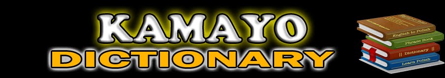 KAMAYO DICTIONARY: KAMAYO INTRODUCTION
