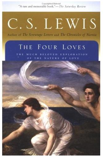 Review: The Four Loves by C.S. Lewis | Welcome to