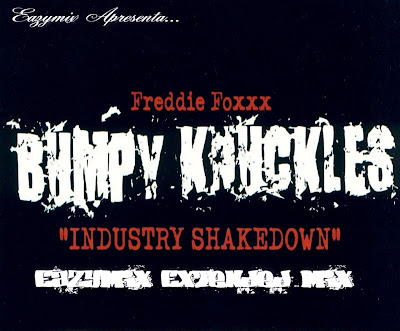 Eazymix Séries - RS: Freddie Foxxx aka Bumpy Knuckles - A Part of My ...