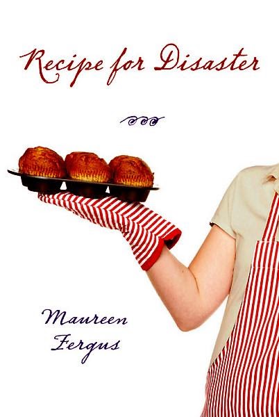 KISS THE BOOK: Recipe for Disaster by Maureen Fergus