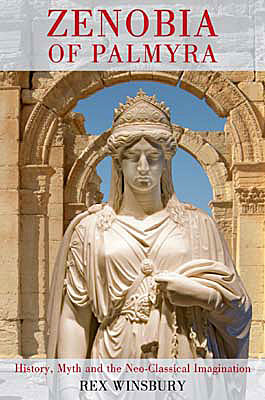 Zenobia: Empress of the East: Zenobia on 'Zenobia of Palmyra'