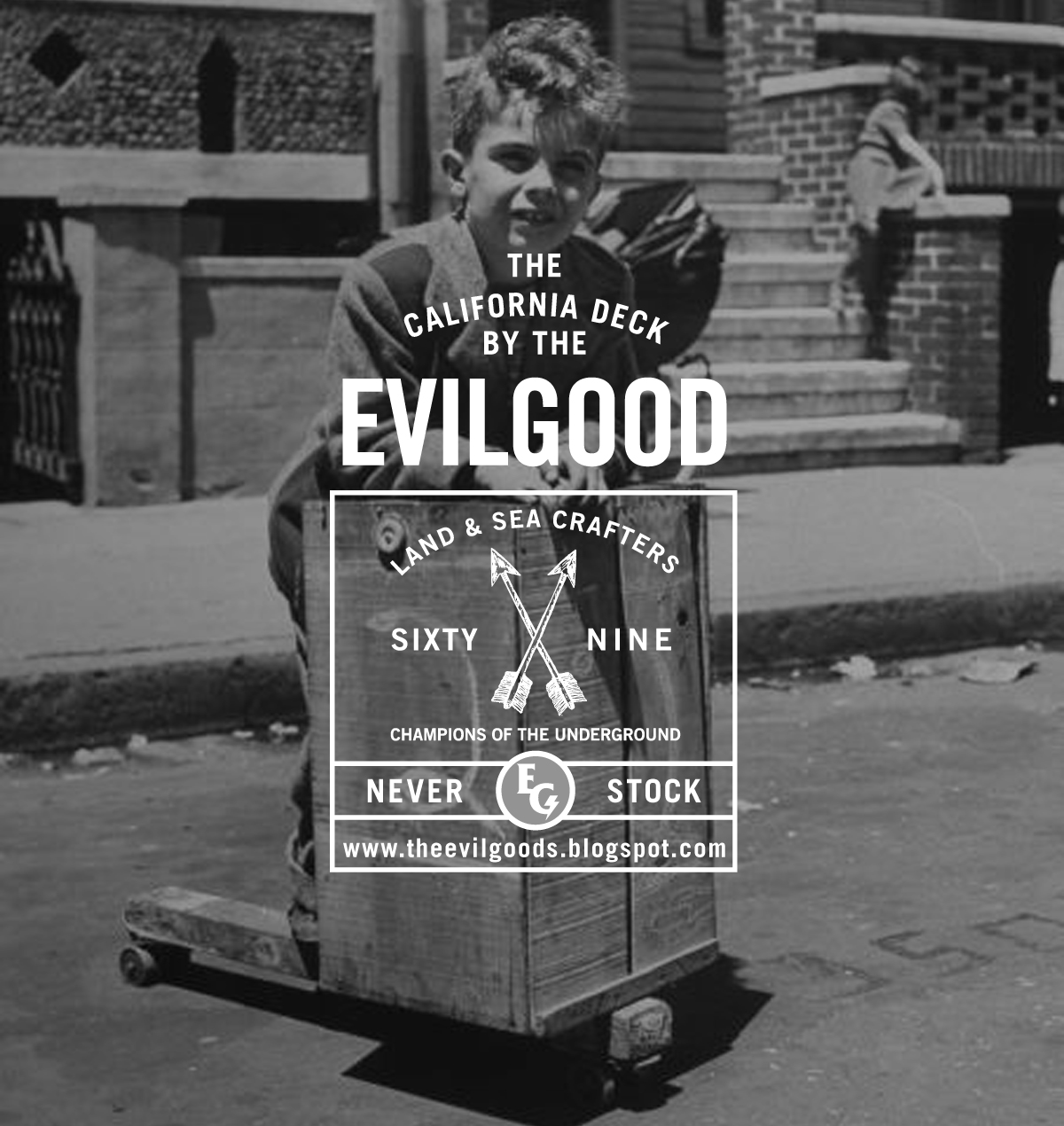 The Evil Goods: Born in California