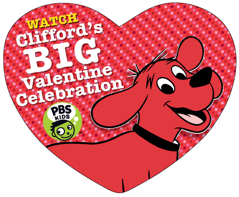 New Age Mama: Clifford the Big Red Dog Valentine's Day Special