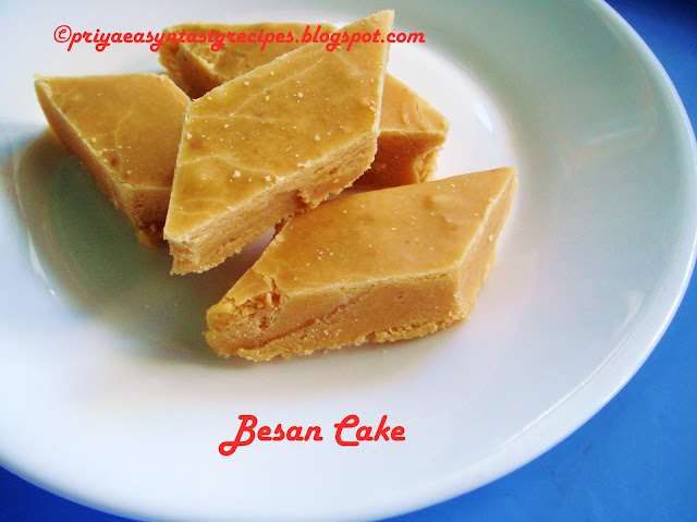 Priya's Versatile Recipes: Besan Cake