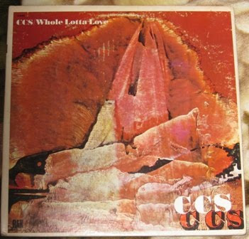 The fan vinyl: C.C.S. "Whole Lotta Love" 1970