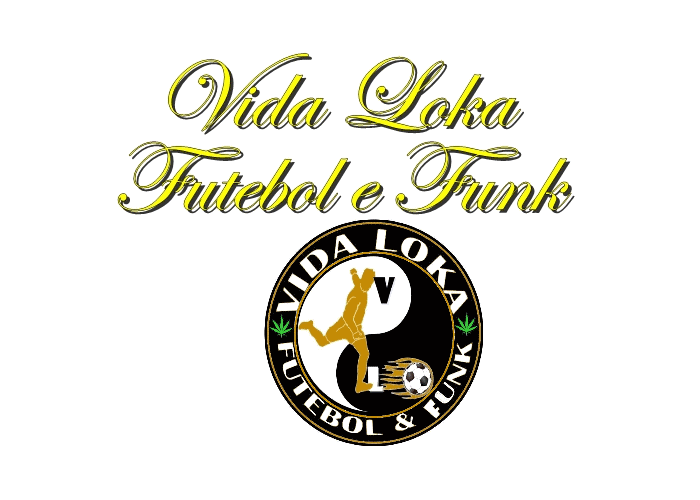 VIDA LOKA FUTEBOL & FUNK _\$/_