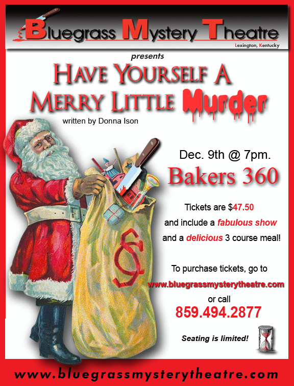 KimmyVille: Have Yourself A Merry Little Murder at Bakers 360 -- just ...