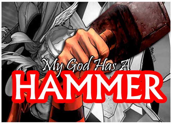 My God Has A Hammer!