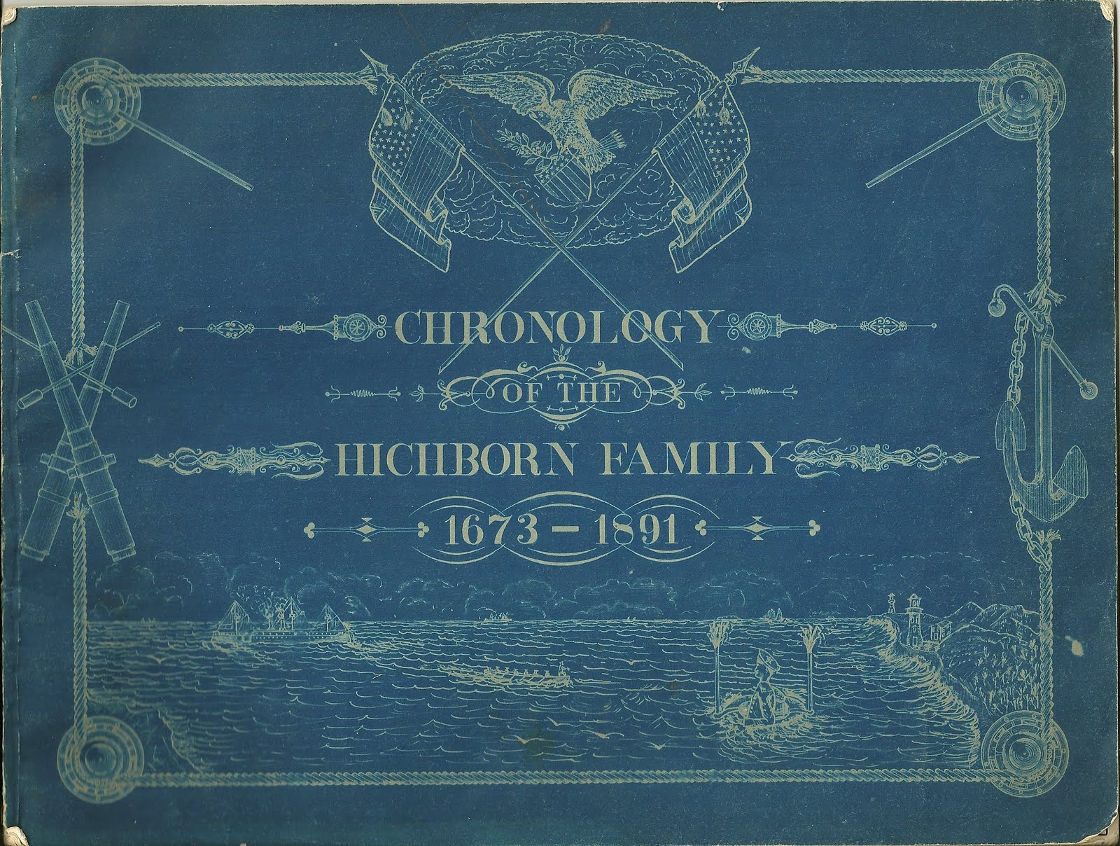 Heirlooms Reunited: Chronology of the Hitchborn Family, 1673-1891