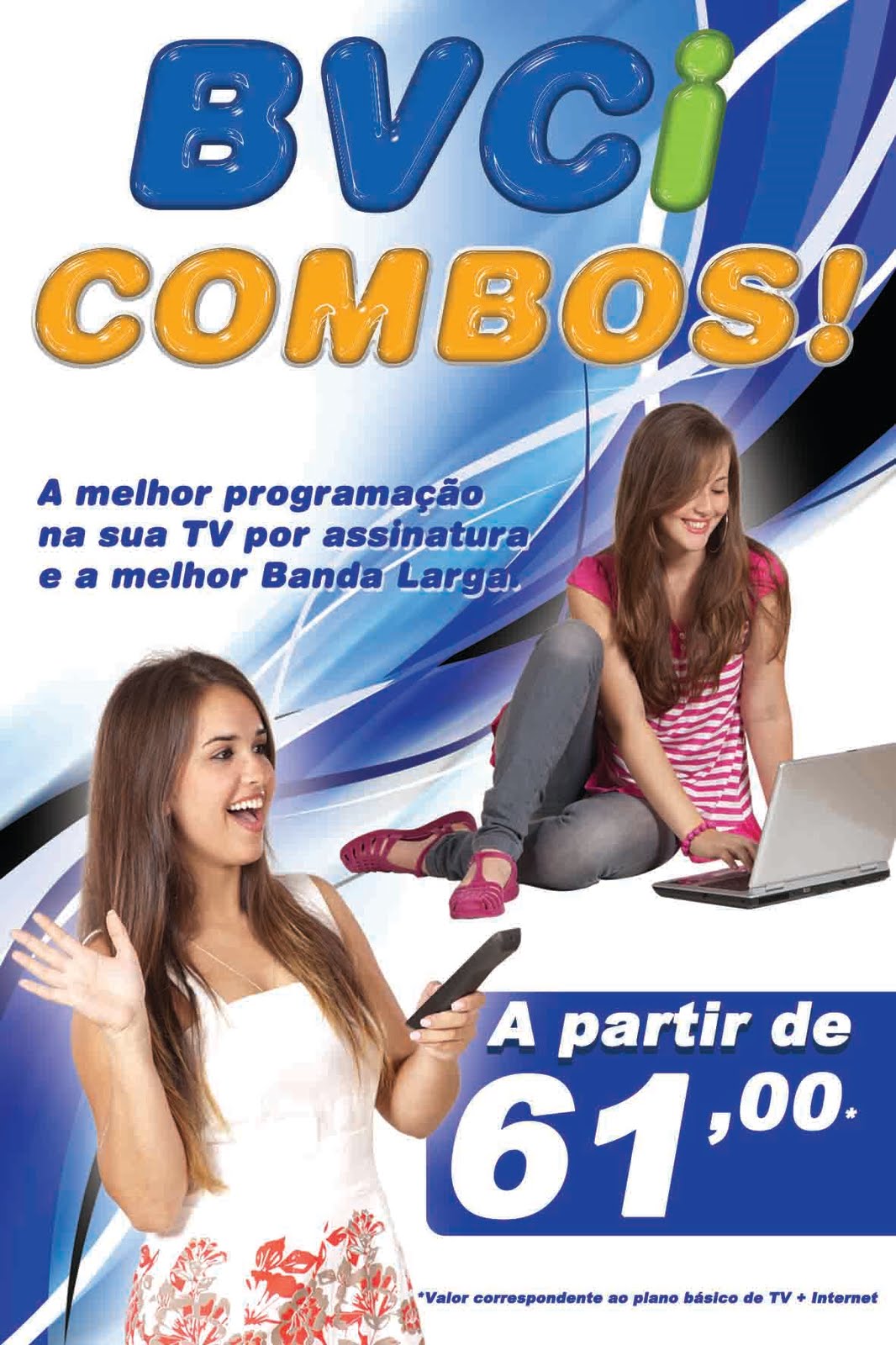 José Antônio Júnior: Panfleto Campanha BVCi Combo!