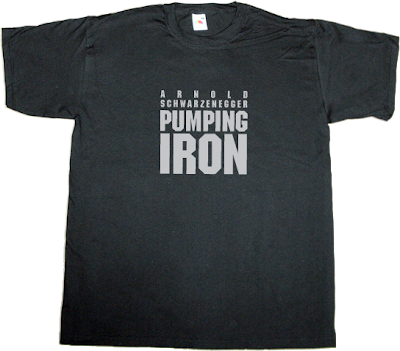 ephemeral-t-shirts: Pumping Iron