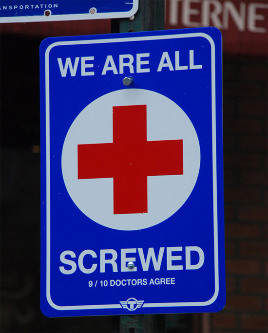 Sarcastic and fun fake street signs are displayed all over USA