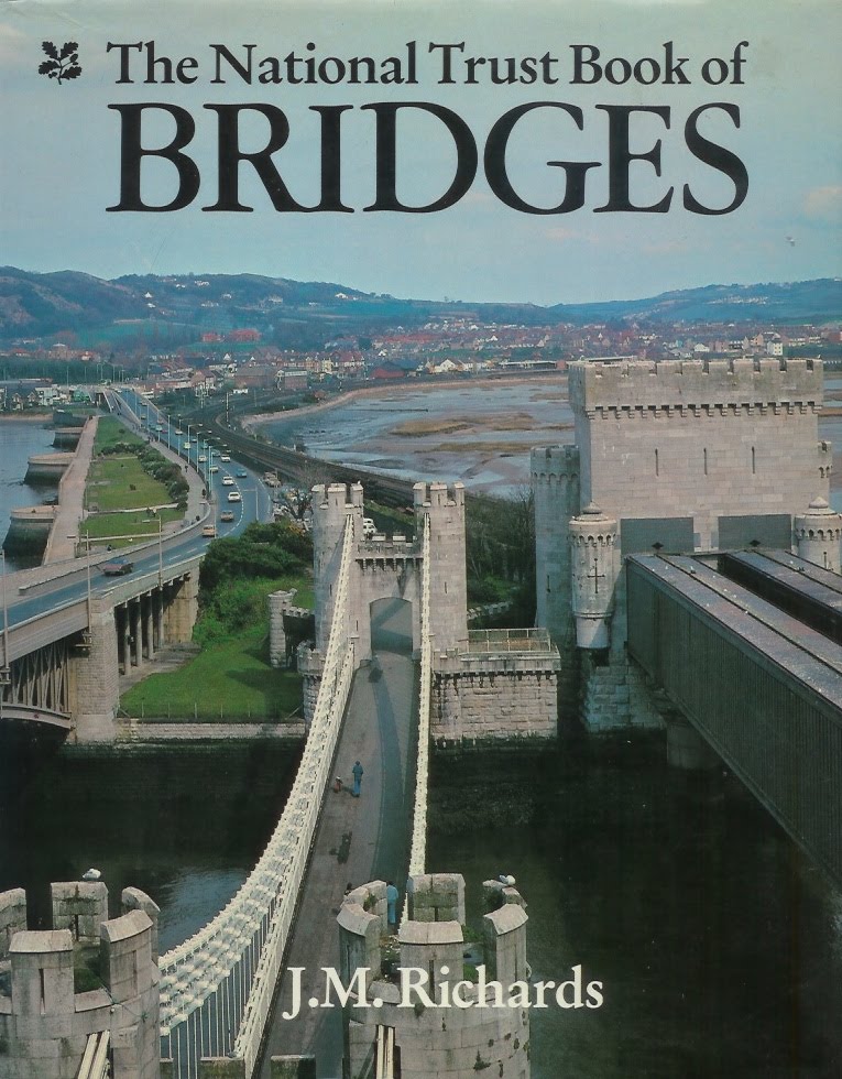 The Happy Pontist: Bridges in Britain: 8. "The National Trust Book of ...