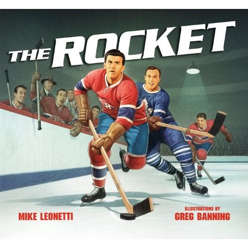Hockey Book Reviews.com: The Rocket by Mike Leonetti and Greg Banning