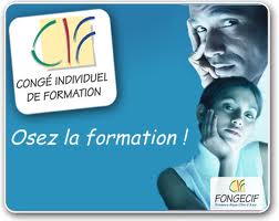 Les Formations Professionnelles: LE CONGE INDIVIDUEL DE FORMATION (CIF)
