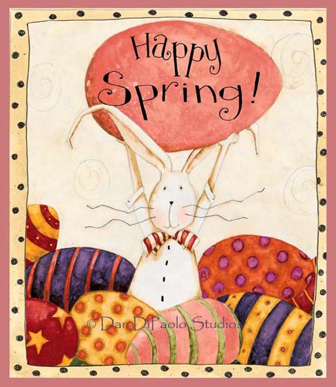 Dan DiPaolo Studios: Happy Spring Everyone!
