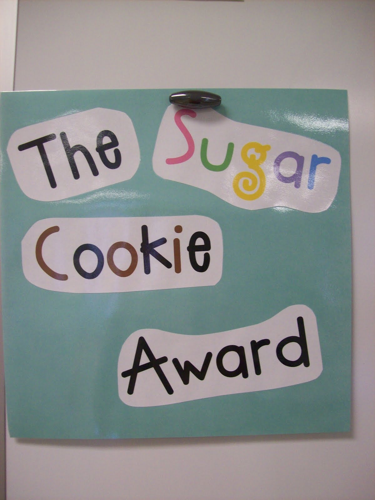 First Grader...at Last!: The Sugar Cookie With Icing and Sprinkles *Award*