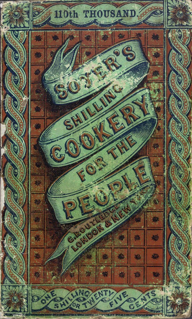 BOOKTRYST: Britain's Original Celebrity Chef: Alexis Soyer