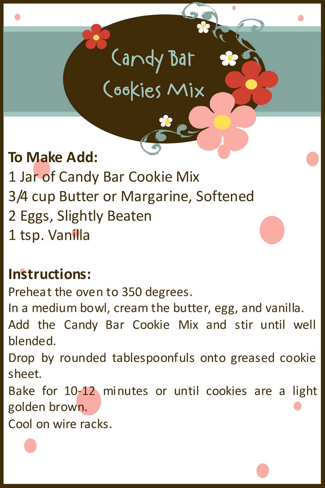 Prepared NOT Scared!: Mix Recipe #5 - Candy Bar Cookie Mix!