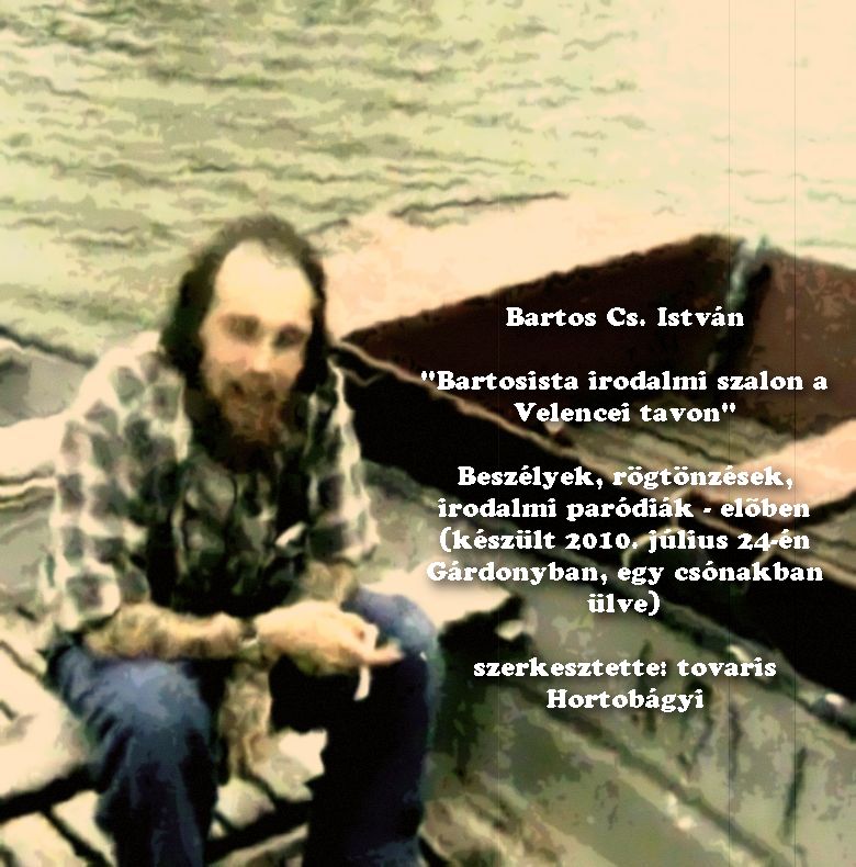 Bartosizmus az Ebroniton: július 2010