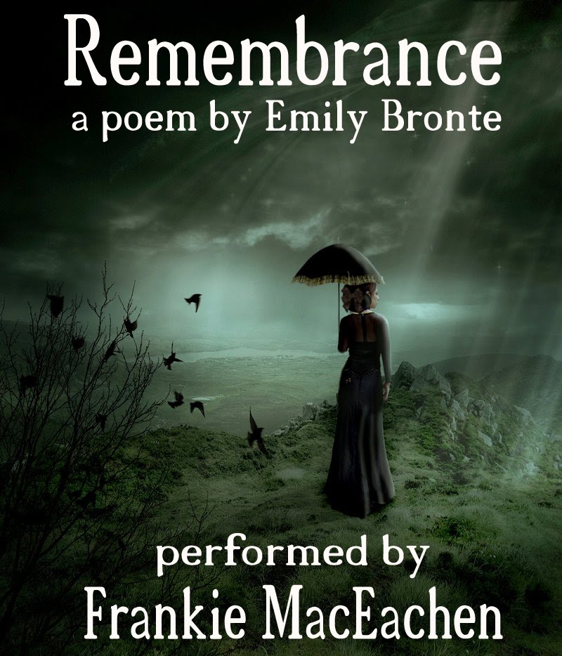 Radio Theatre Group: Remembrance. A poem by Emily Bronte. Performed by ...