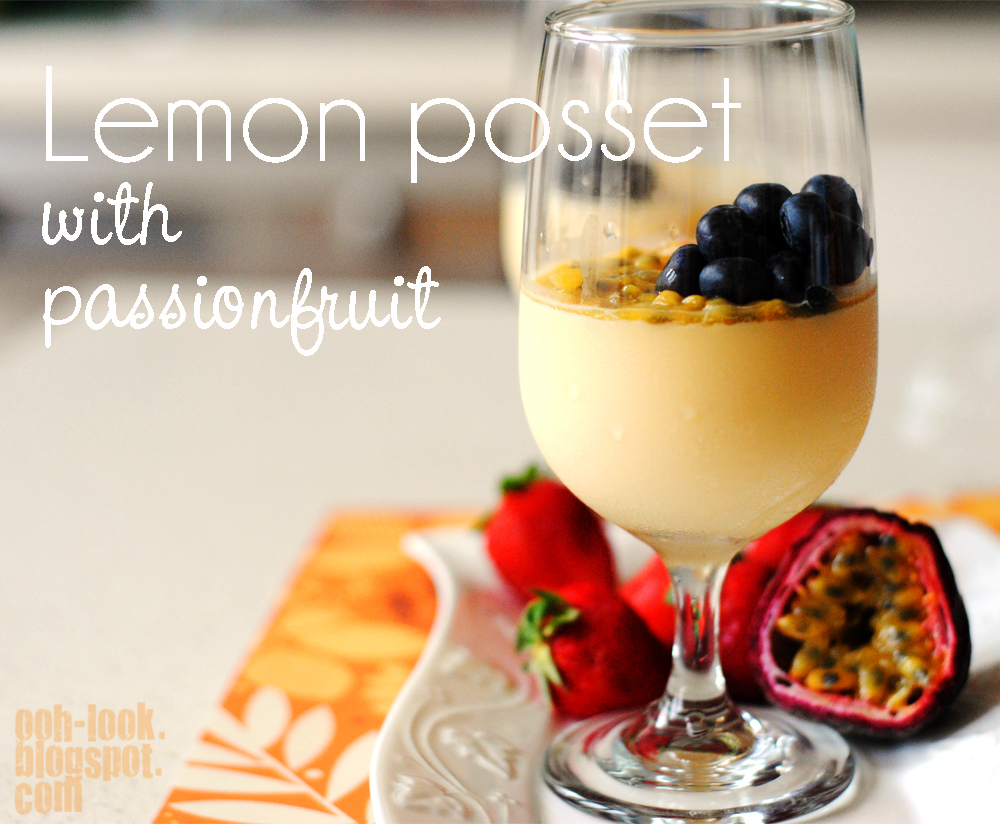 Ooh, Look...: Zounds! A Lemon posset with passionfruit!