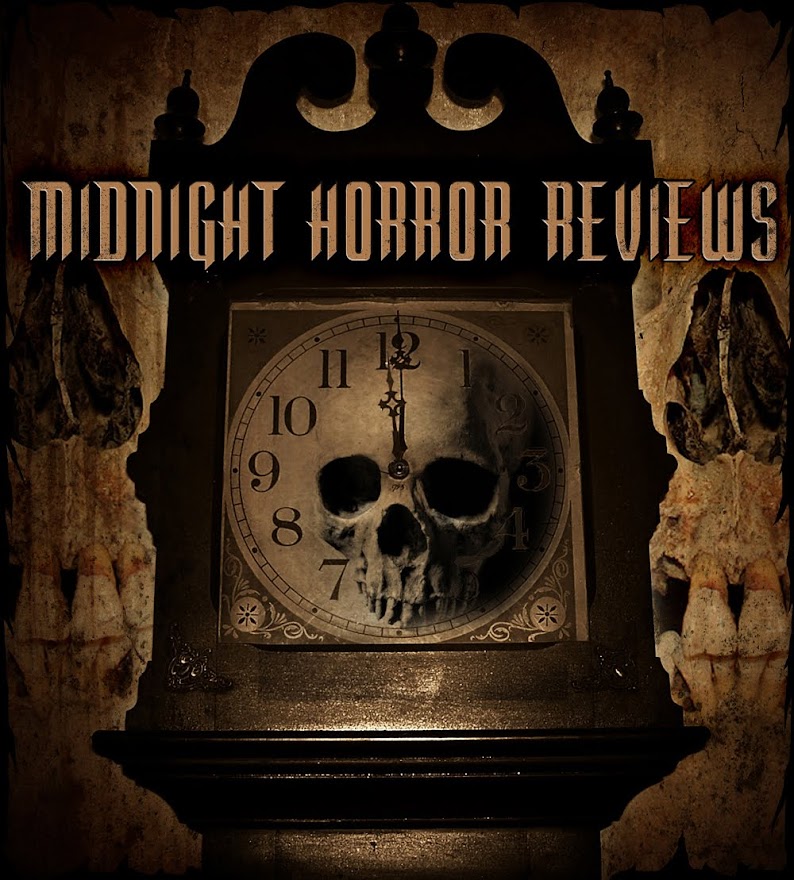 MIDNIGHT HORROR REVIEWS