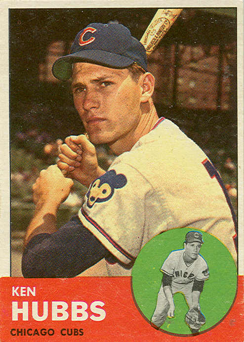 1963 Topps Baseball: Ken Hubbs (#15)