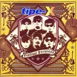 Tipe X - Festival Perasaan [full album] | Dunia Musik