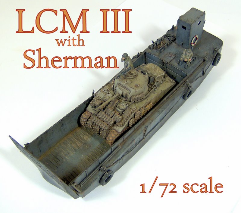 Gulumik Military Models: LCM 3 with Sherman 1/72 Airfix - Gallery