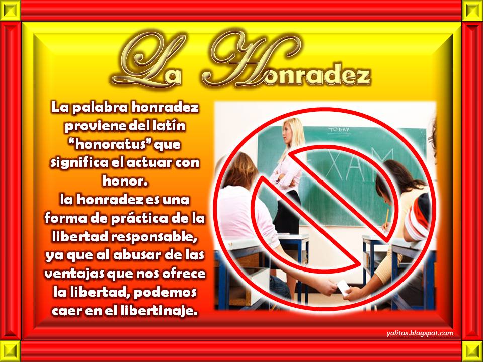 Naci Para Vencer: La Honradez