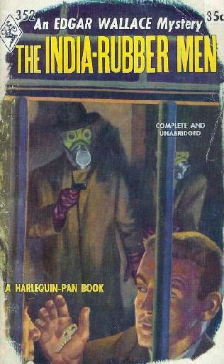 The Pulp Reader: The India Rubber Men