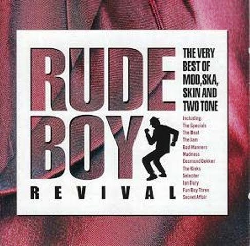 RG&RBE: Rude Boy Revival - Very Best Of Mod, Ska, Skin And Two Tone
