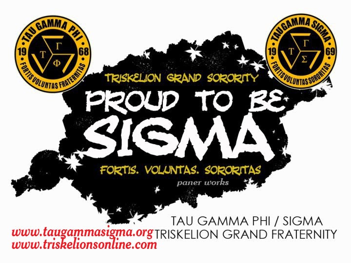 Tau Gamma Phi / Sigma : TAU GAMMA SIGMA RULES