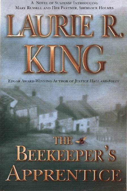 A Library of My Own: The Beekeeper's Apprentice - Laurie R. King