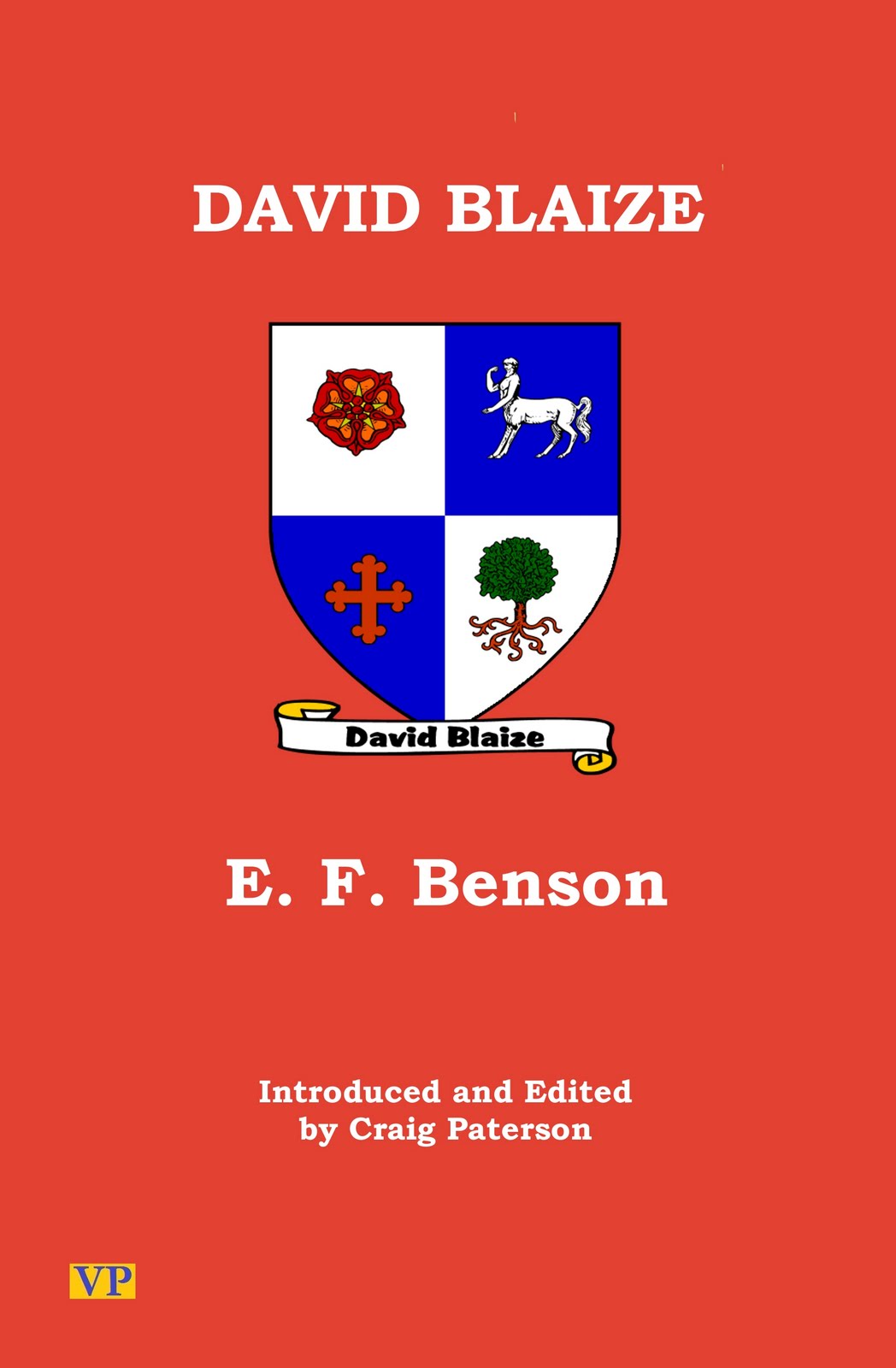 Viewforth Press: New Title: David Blaize - E. F. Benson; Craig Paterson ...