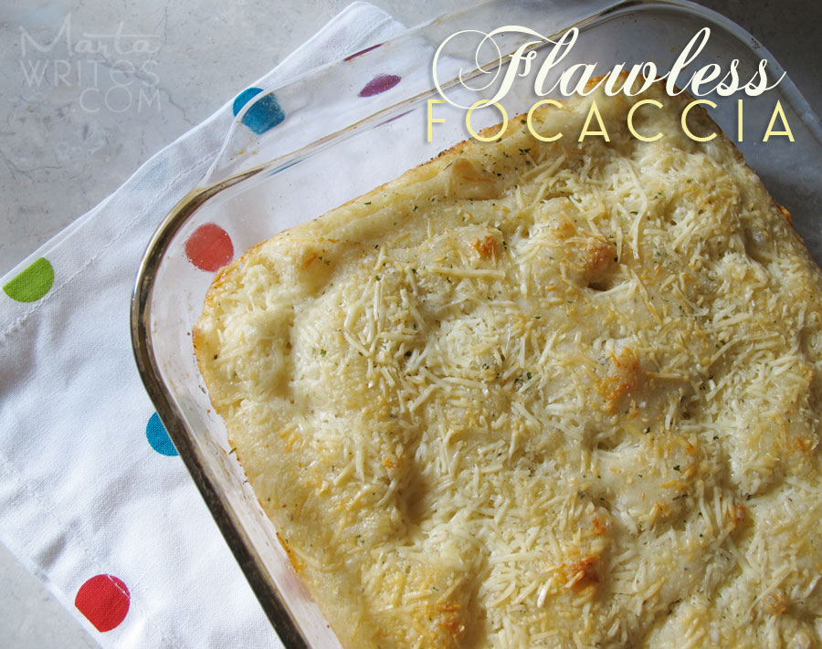 marta writes: flawless focaccia bread
