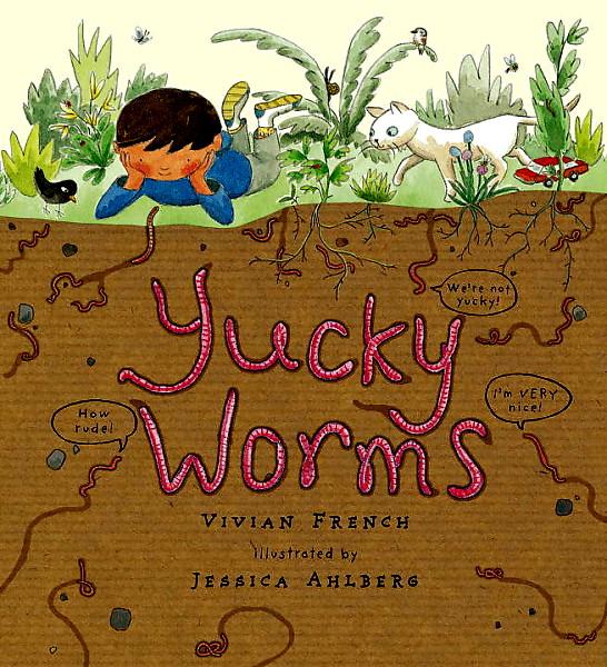 KISS THE BOOK: Yucky Worms by Vivian French