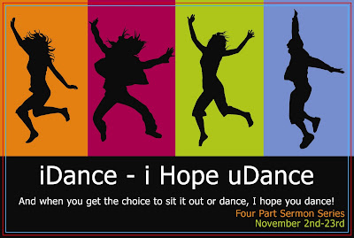 Above & Beyond Fellowship Blog: New Message Series, iDANCE-I Hope You Dance