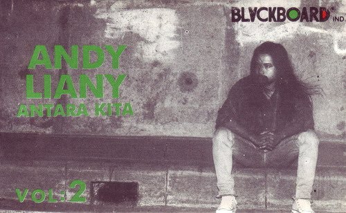 BORNEO CLASSIC ROCK CITY: ANDY LIANY - ANTARA KITA