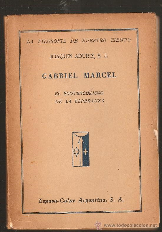 DIÁNOIA: POLIS VS CAOS: LA FILOSOFÍA DE LO CONCRETO: GABRIEL MARCEL