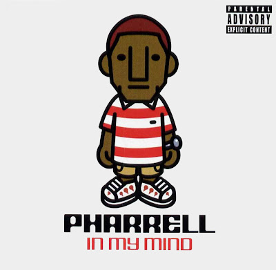 The Music Kru: Pharrell -2006- In My Mind (+ Bonus Tracks)